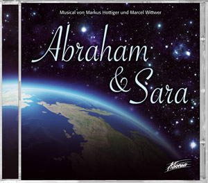 Adonia Verlag: Abraham & Sara - Markus Hottiger, Marcel Wittwer